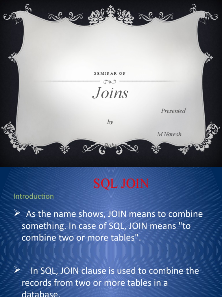 Joins: Presented by M Naresh Babu | PDF | Data Management Software | Computer Programming