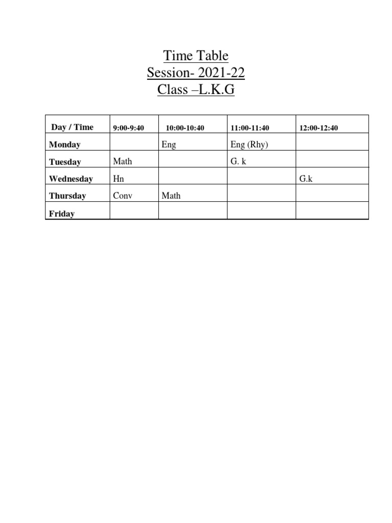 LKG Class Time Table 2021-22 | PDF | Language Arts & Discipline ...