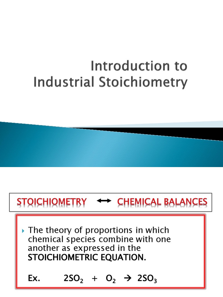 Lecture 1.0 Introduction To Industrial Stoichiometry | PDF ...