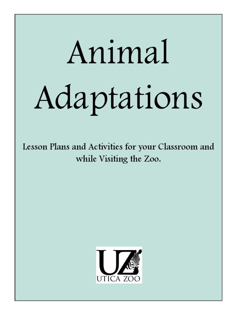 Animal Adaptations: Lesson Plans and Activities For Your Classroom and ...