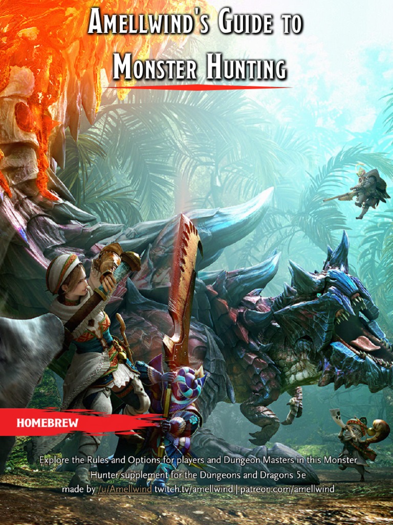 Amellwind's Guide To Monster Hunting | PDF | Dungeons & Dragons | Dragon
