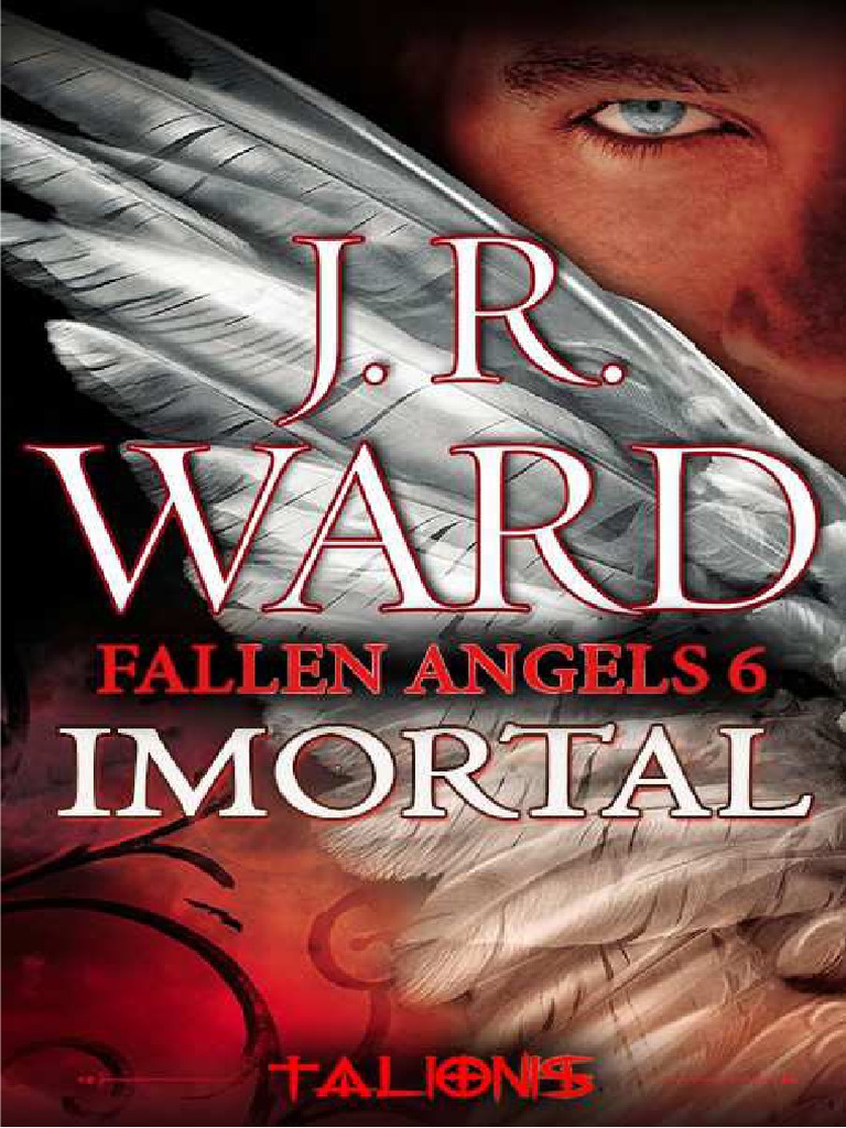 J. R. Ward - Fallen Angels 6 - Imortal | PDF | Imortalidade | Mulher