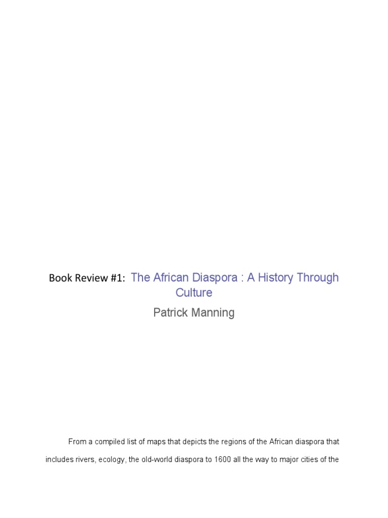 Book Review #1:: The African Diaspora: A History Through Culture ...