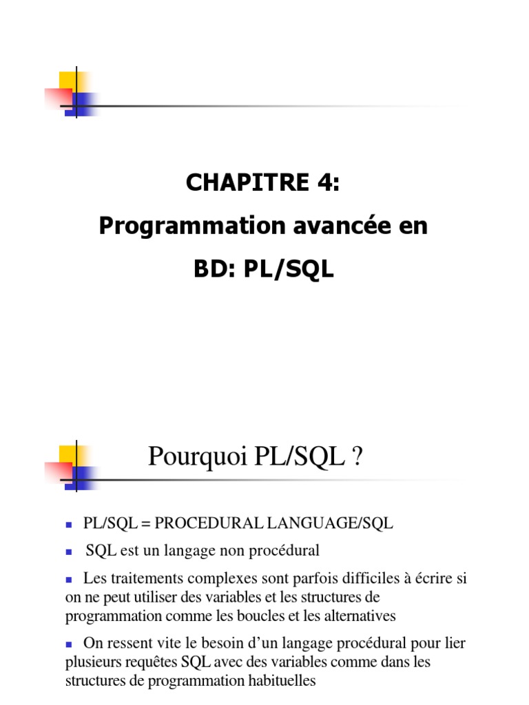 PLSQL Sous Oracle | Download Free PDF | PL/SQL | Structure de contrôle PLSQL Sous Oracle | Download Free PDF | PL/SQL | Structure de contrôle
