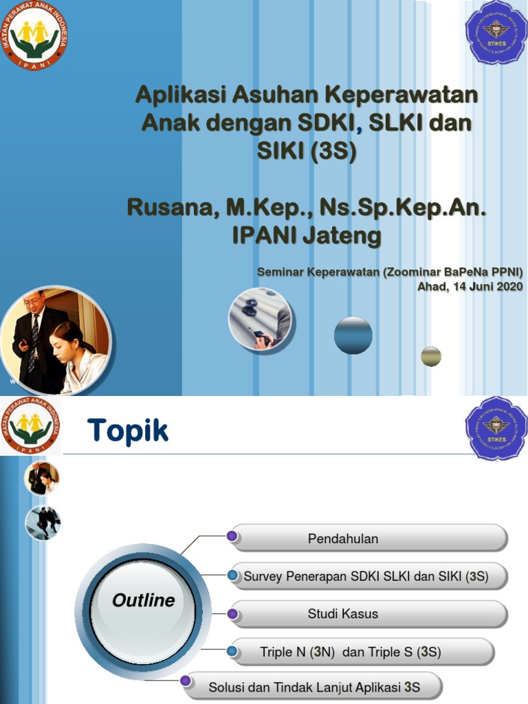 Z37 - Aplikasi Asuhan Keperawatan Anak Menggunakan 3-S (SDKI, SLKI ...