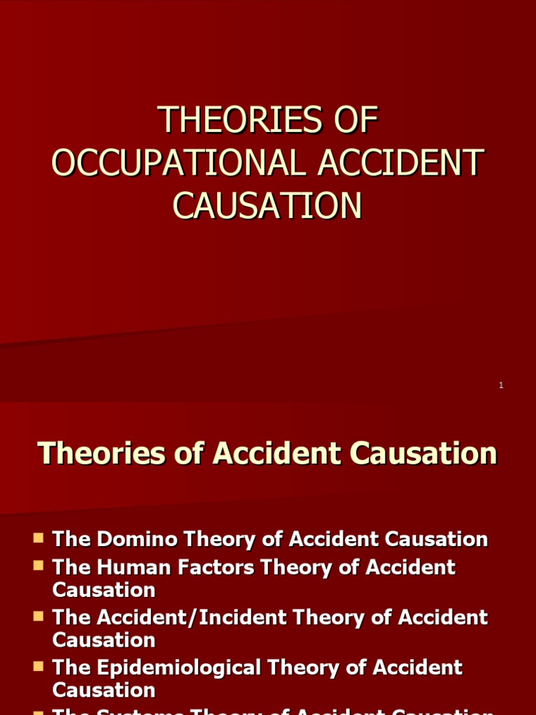 Lecture Accident Causation Theories | PDF | Causality | Risk