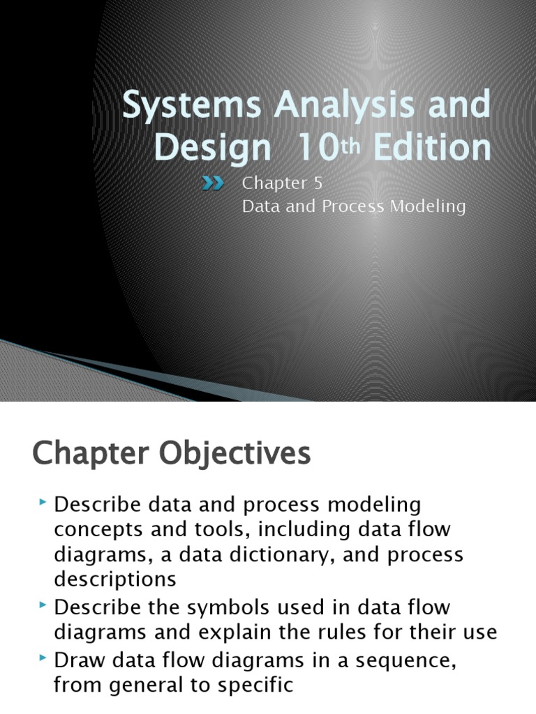 Systems Analysis and Design 10 Edition: Data and Process Modeling | PDF | Systems Science ...