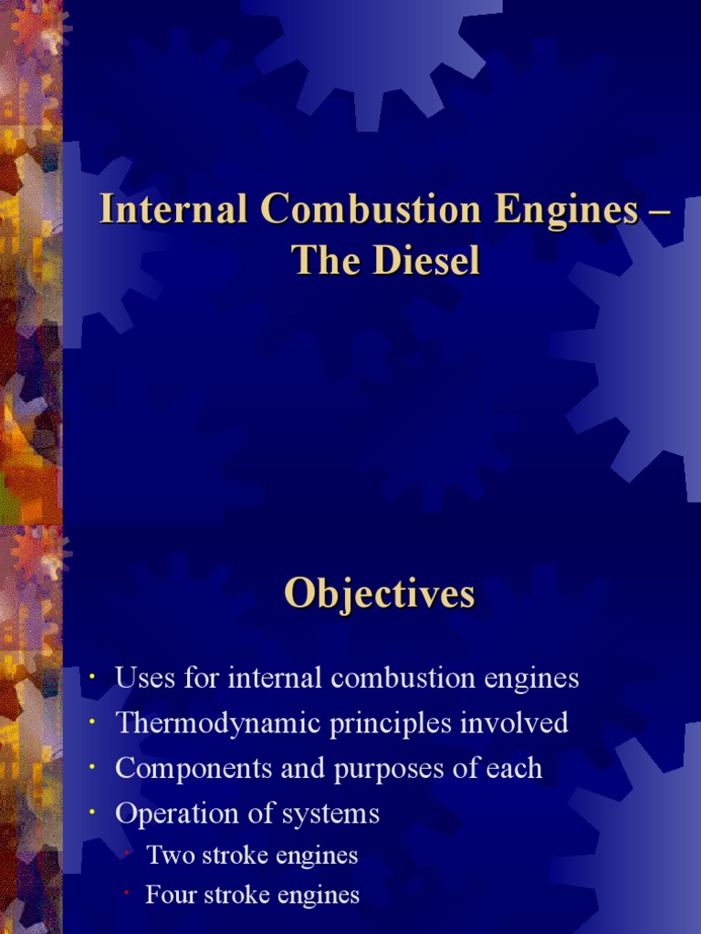 Internal Combustion Engines - The Diesel | PDF | Internal Combustion ...
