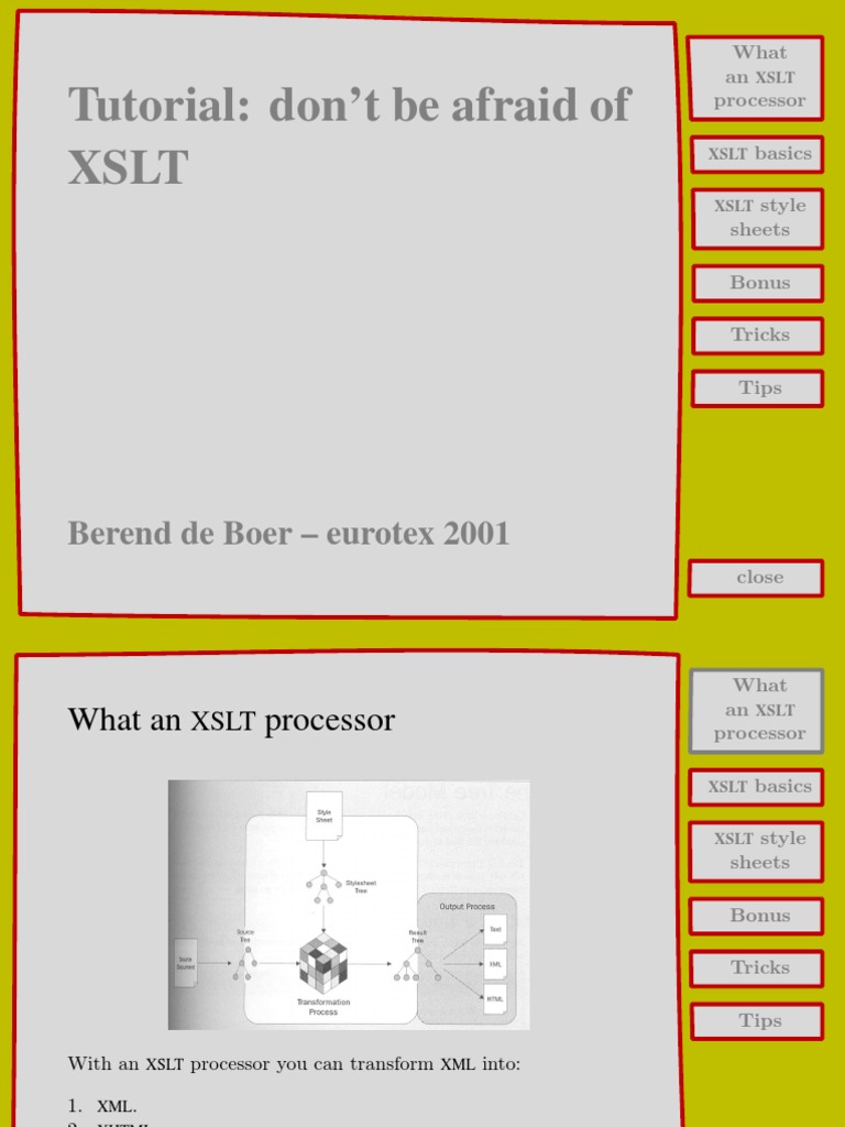 Tutorial: Don't Be Afraid of XSLT: Berend de Boer - Eurotex 2001 | PDF | Xslt | Computer File ...