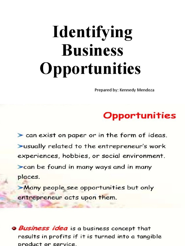 Identifying Business Opportunities: Prepared By: Kennedy Mendoza | PDF