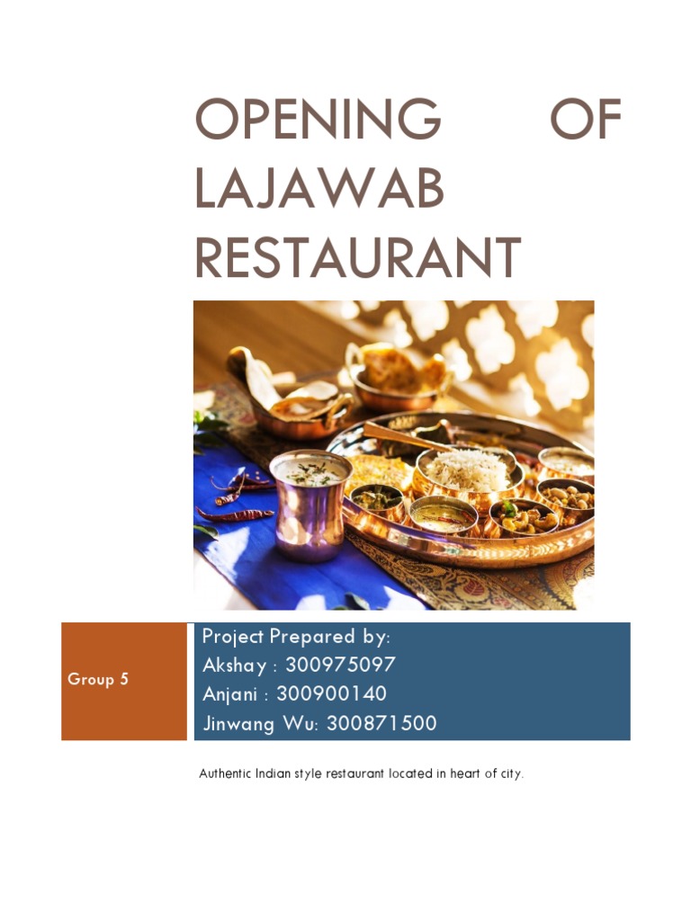 Opening OF Lajawab Restaurant: Project Prepared By: Akshay: 300975097 ...