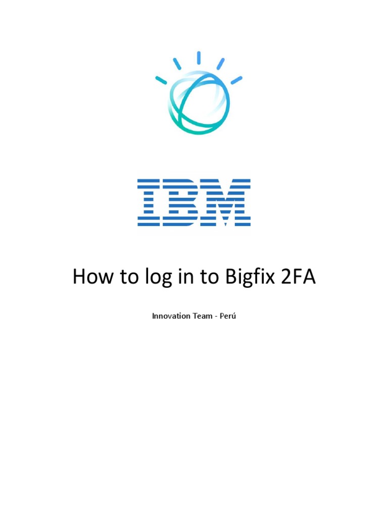 Bigfix 2FA Login Guide for IBMers | PDF | Login | Remote Desktop Services