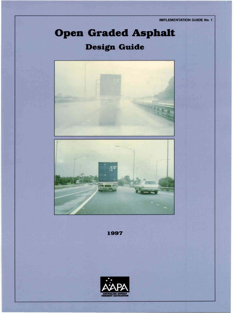 AAPA IG 1 Open Graded Asphalt Design Guide | PDF | Road Surface | Porosity