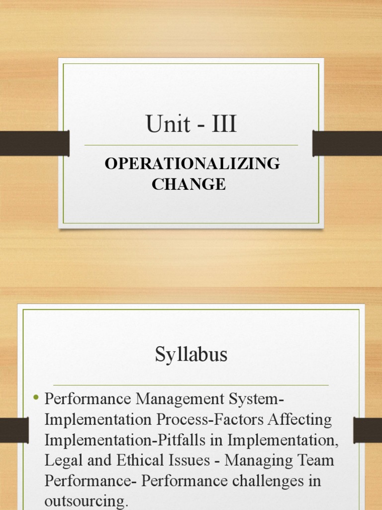 Unit - III: Operationalizing Change | PDF | Performance Appraisal | Performance Management