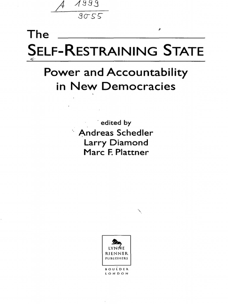 Self-Restraining State: Andreas Schedler Larry Diamond Marc F. Planner ...