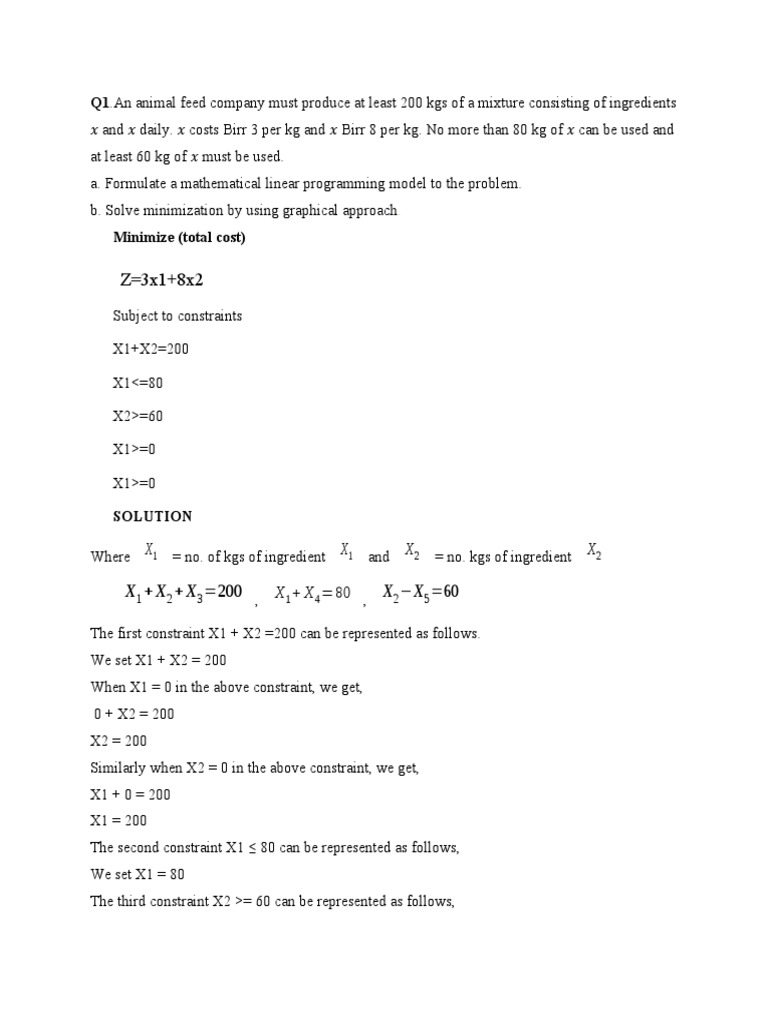 Q1.An Animal Feed Company Must Produce at Least 200 Kgs of A Mixture ...