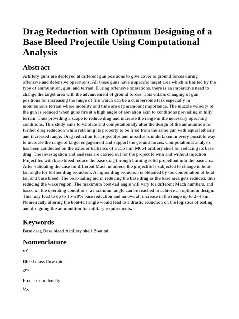 Drag Reduction With Optimum Designing Of A Base Bleed Projectile Using