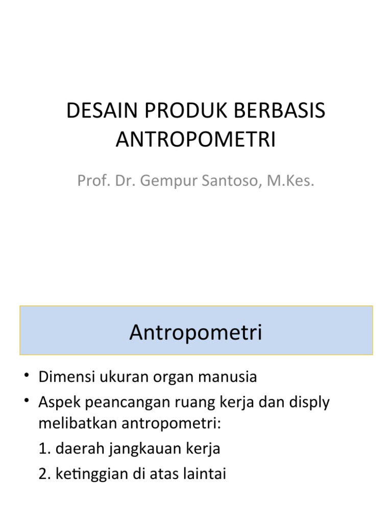 Ergonomi Desain Produk Berbasis Antropometri Rev-2 | PDF | Kajian Bahasa Asing