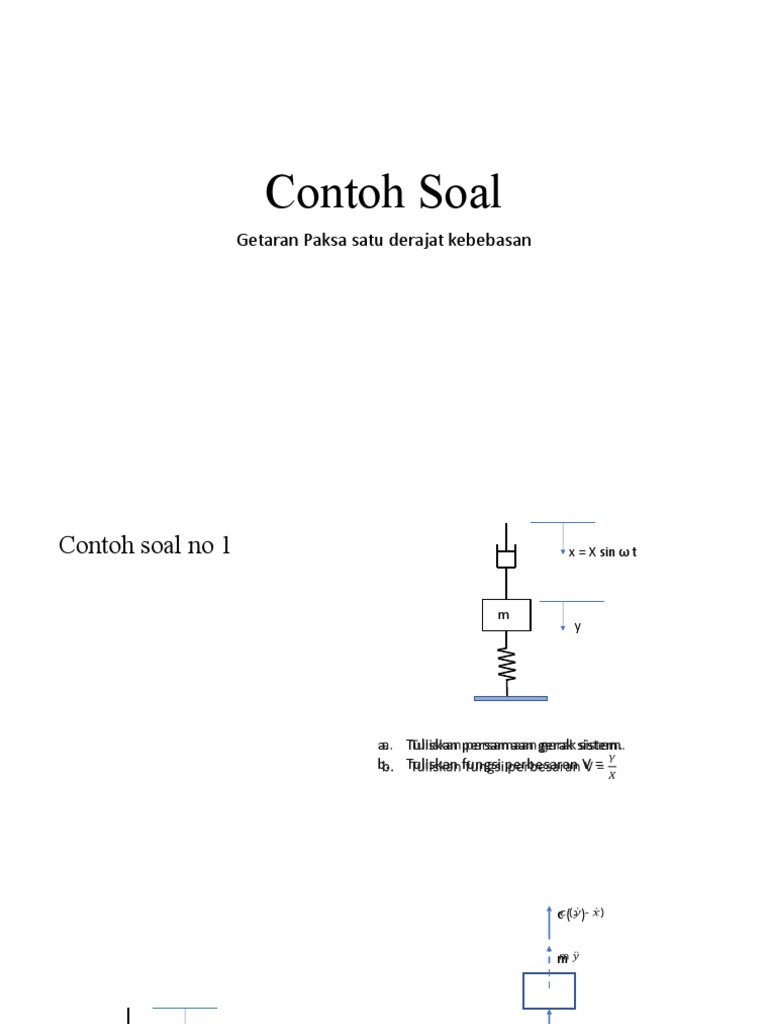 Contoh Soal Getaran Paksa 1 Dof | PDF