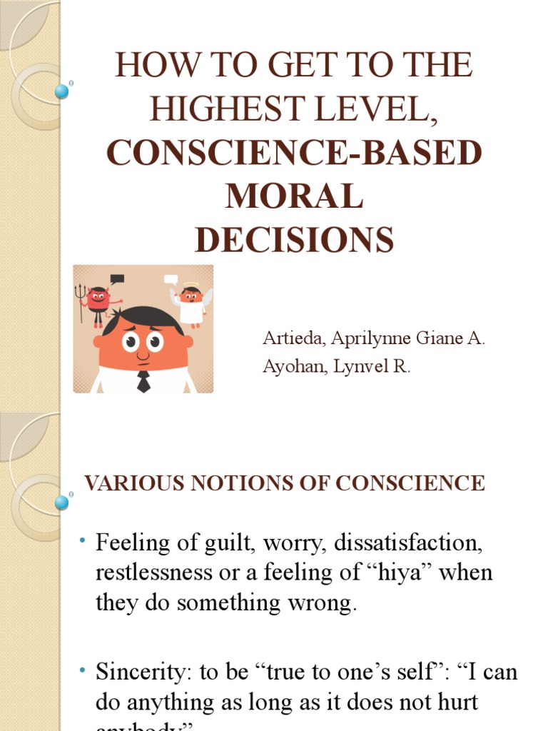 How To Get To The Highest Level,: Conscience-Based Moral Decisions ...