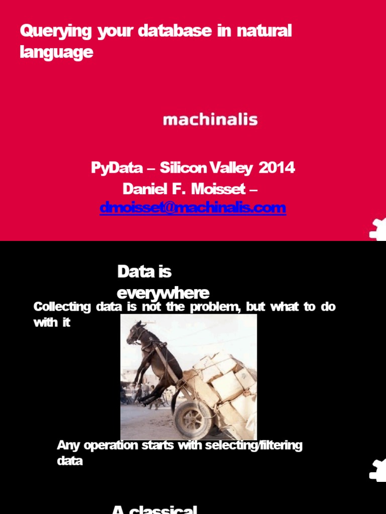 Querying Your Database in Natural Language: Pydata - Silicon Valley ...