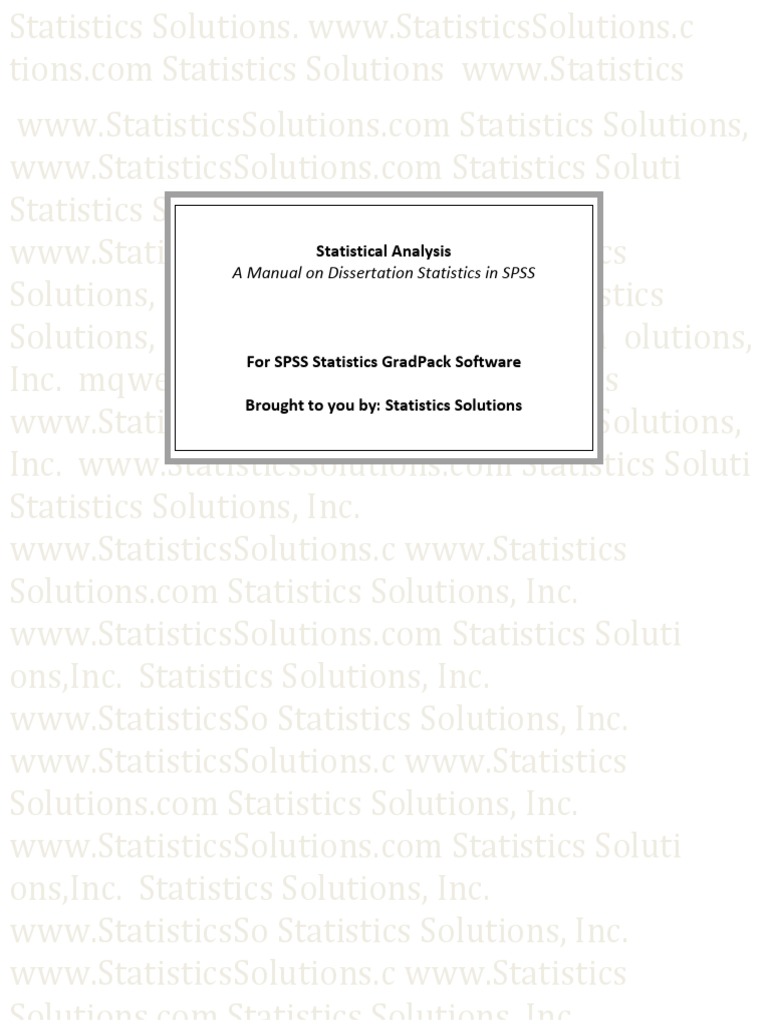 Statistical Analysis: A Manual On Dissertation Statistics in SPSS | PDF ...