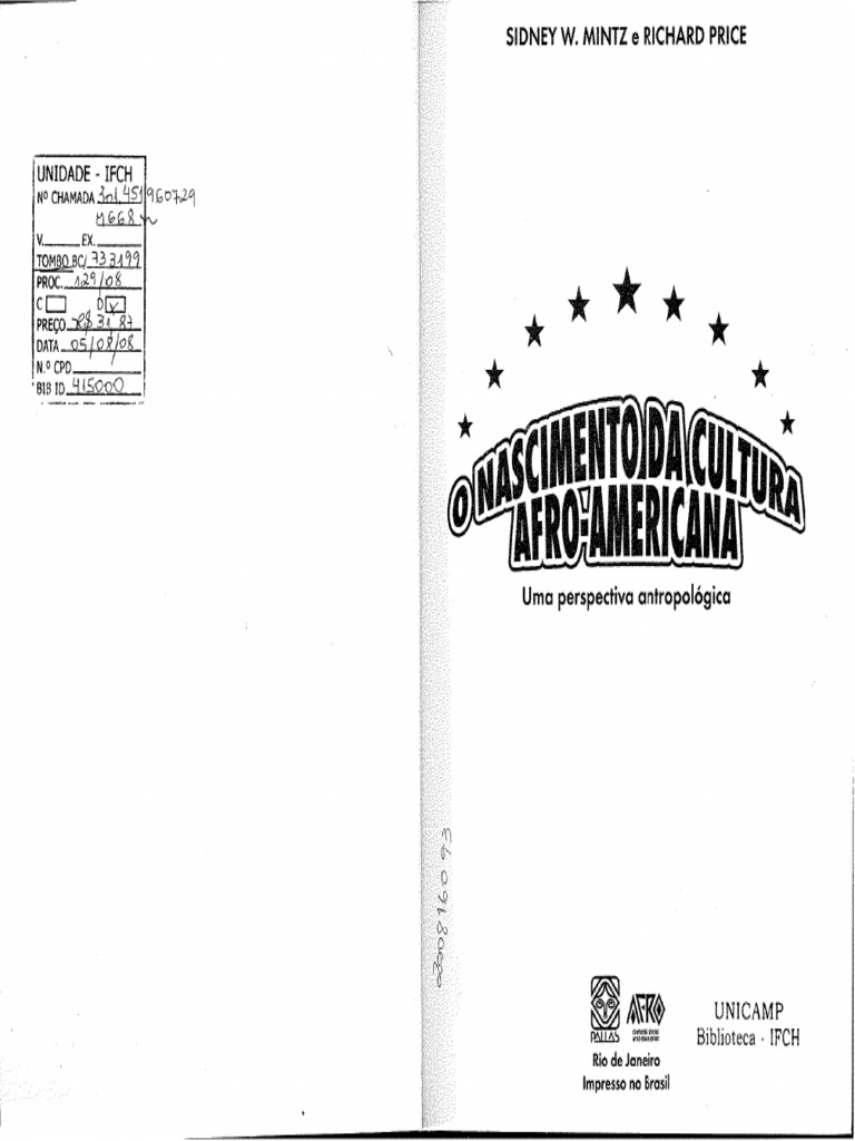Sidney Mintz, Richard Price - O Nascimento Da Cultura Afro-Americana ...