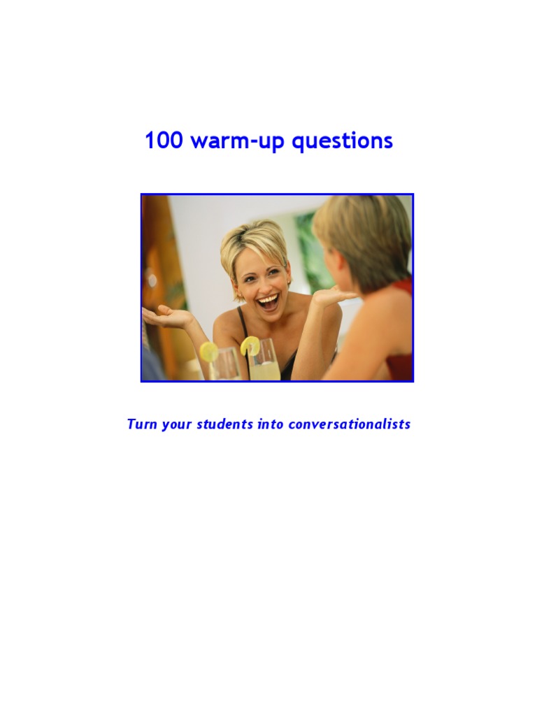 100 Warm Up Questions For Students – UIEB