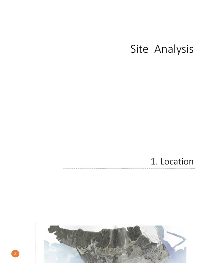 Site Analysis | PDF | Physical Geography | Nature