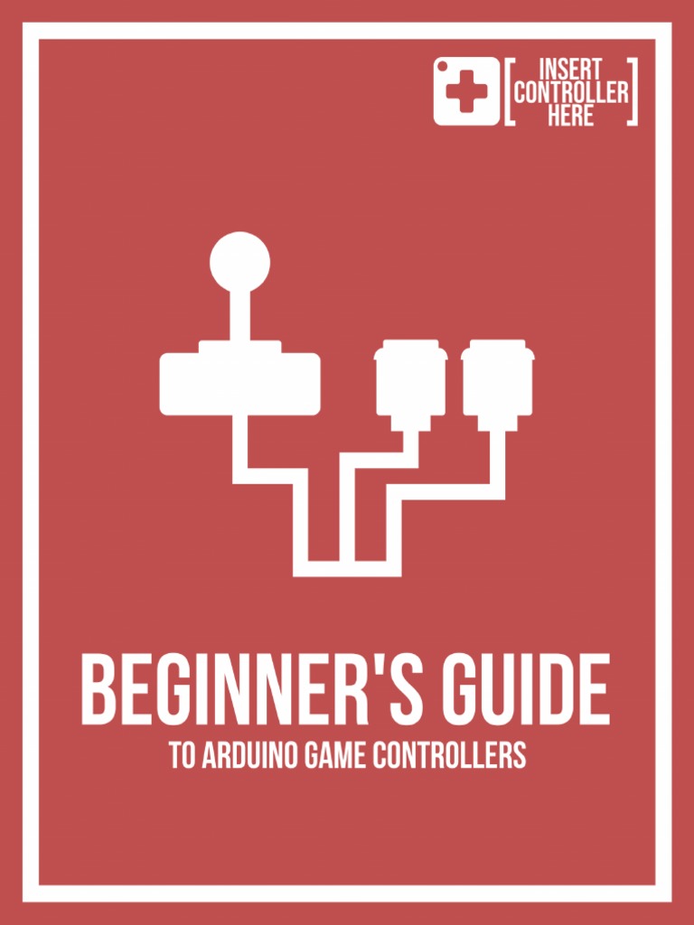 Beginner's Guide To Make A Game Controller | PDF | Arduino | Computer ...