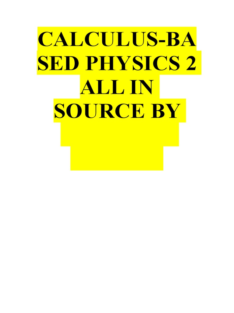 Calculus-Based Physics 2 Exam Review | PDF | Voltage | Electric Field