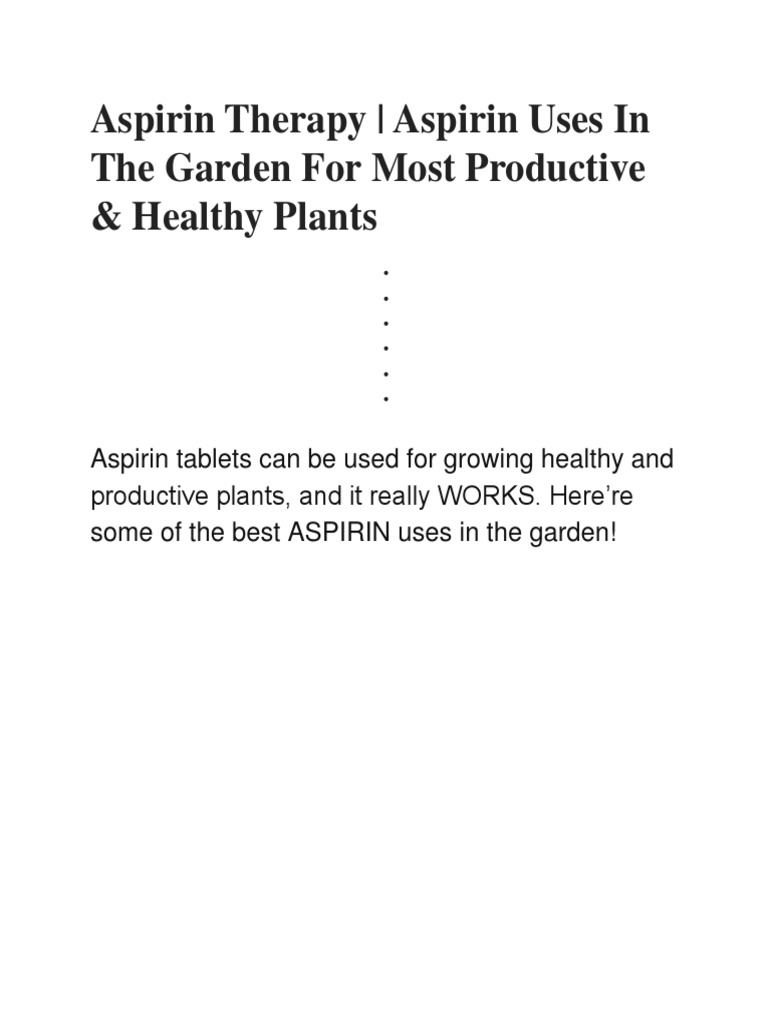 Aspirin Therapy - Aspirin Uses in The Garden | PDF | Aspirin | Plants