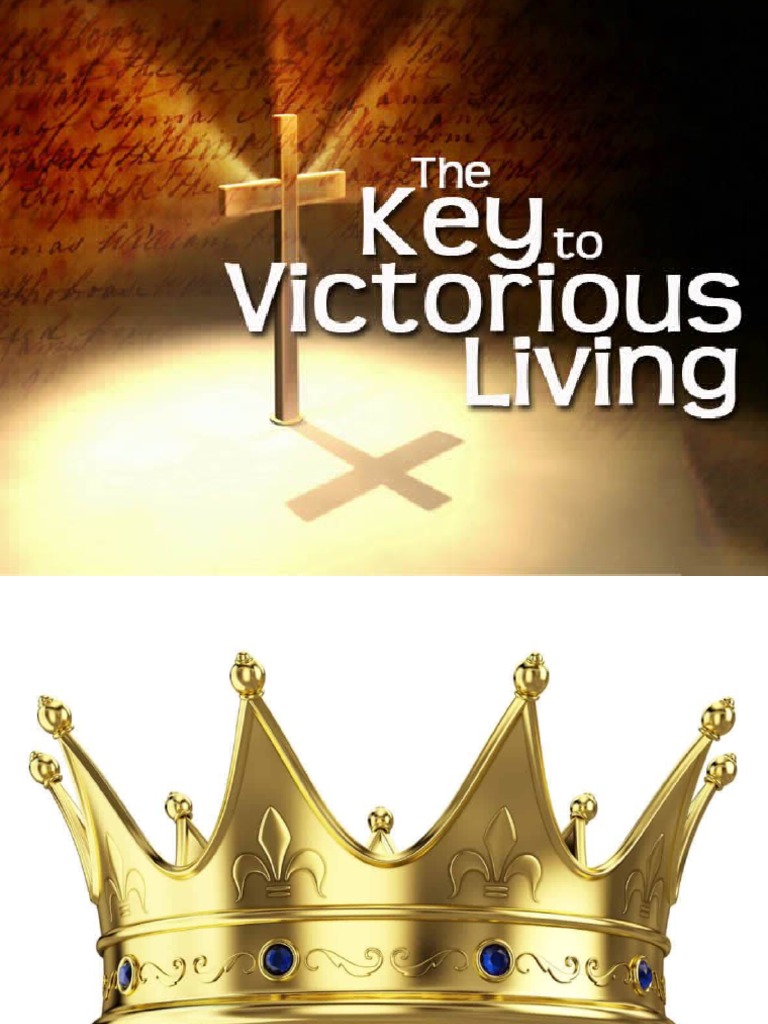 Keys to Victorious Living in Christ | PDF | Grace In Christianity ...