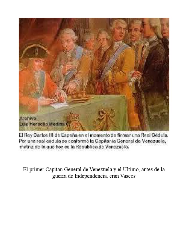 El Primer Capitan General de Venezuela, y El Ultimo Fueron Vascos | PDF ...