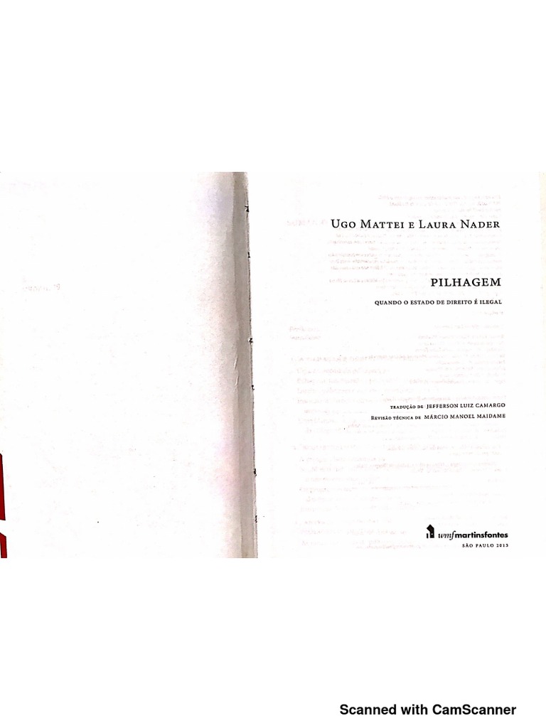 NADER, Laura - MATTEI, Ugo. Pilhagem - Quando o Estado de Direito É ...
