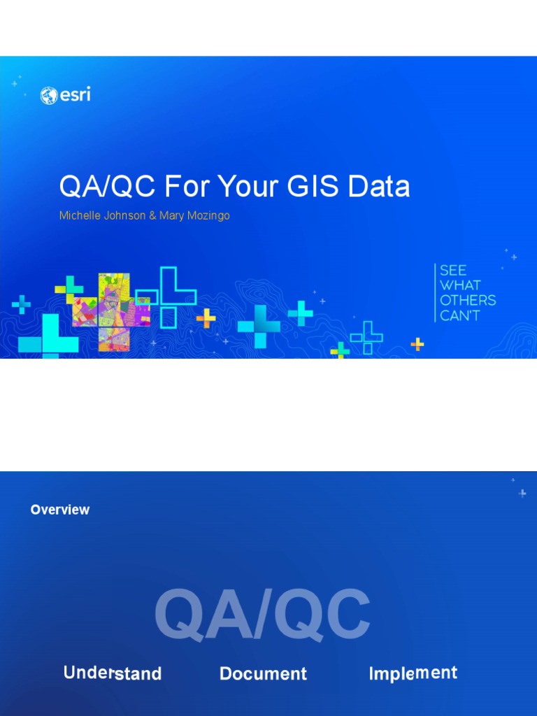 QA/QC For Your GIS Data: Michelle Johnson & Mary Mozingo | PDF | Arc ...