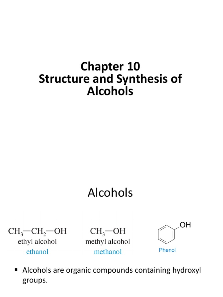 Structure and Synthesis of Alcohols | PDF | Alcohol | Organometallic ...