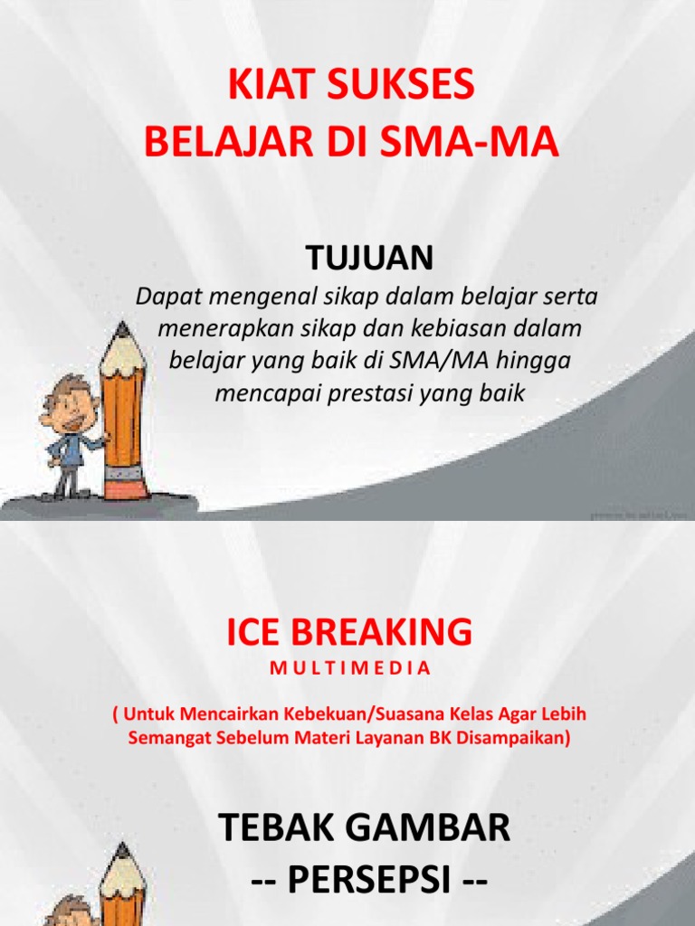 ICE BREAKING DAN SLIDE PPT - KIAT SUKSES BELAJAR DI SMA-MA | PDF