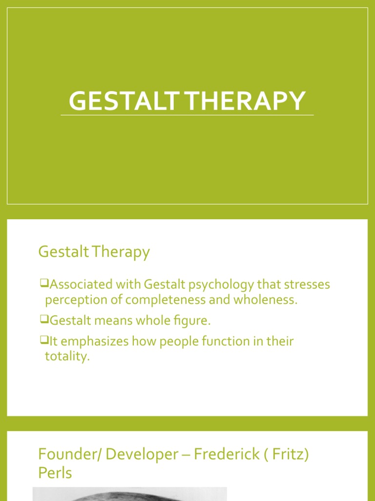 Gestalt Therapy: A Whole Person Approach | PDF | Gestalt Therapy ...