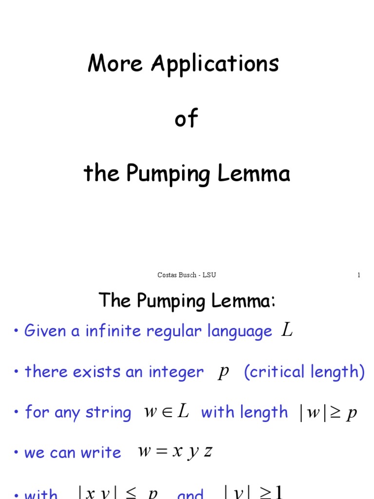 More Applications of The Pumping Lemma: Costas Busch - LSU 1 | PDF | Logical Consequence ...