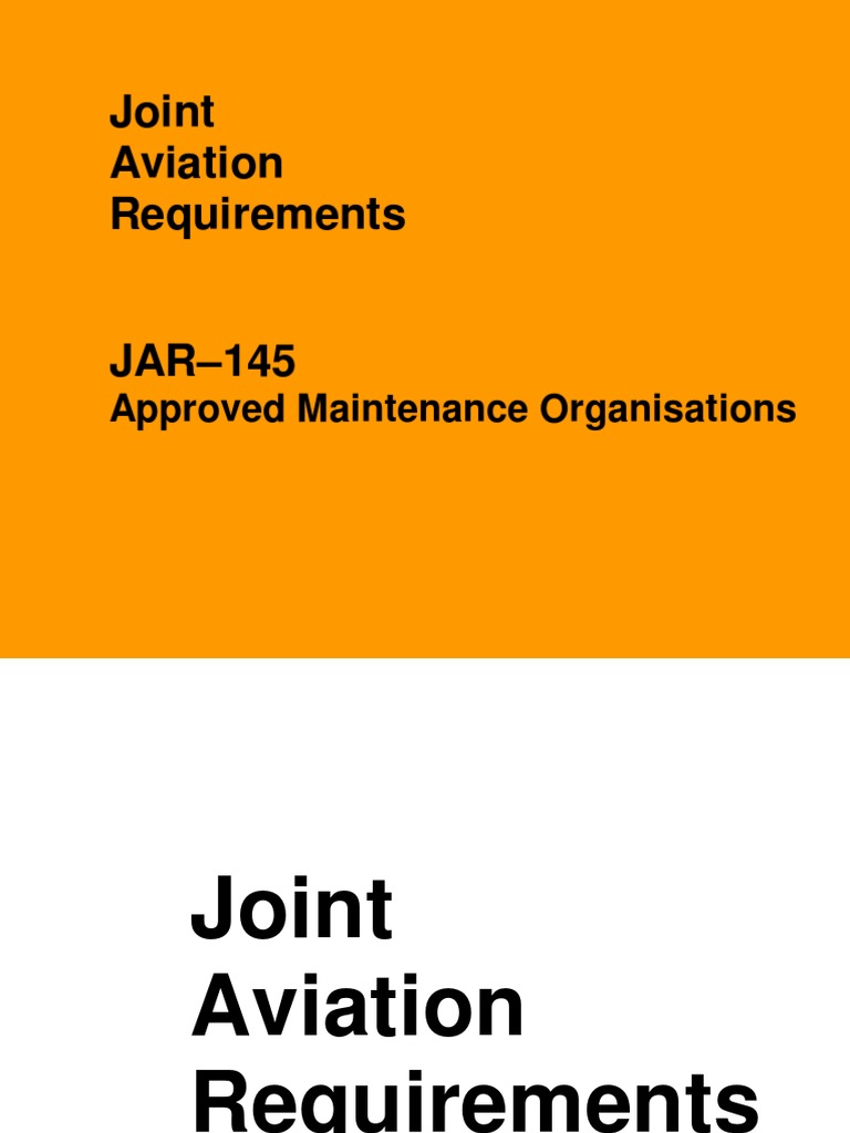 Jar 145 Approved Maintenance Organisations | PDF | Aviation | Aerospace
