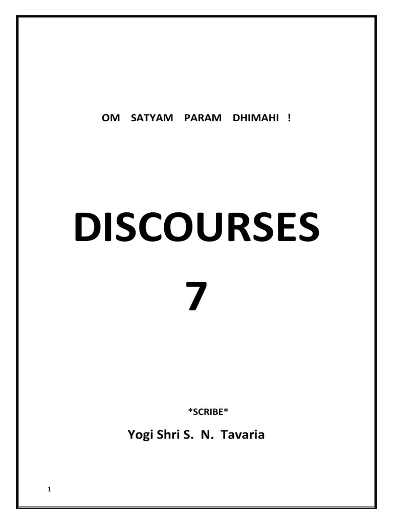 Discourses 7: Om Satyam Param Dhimahi ! | PDF