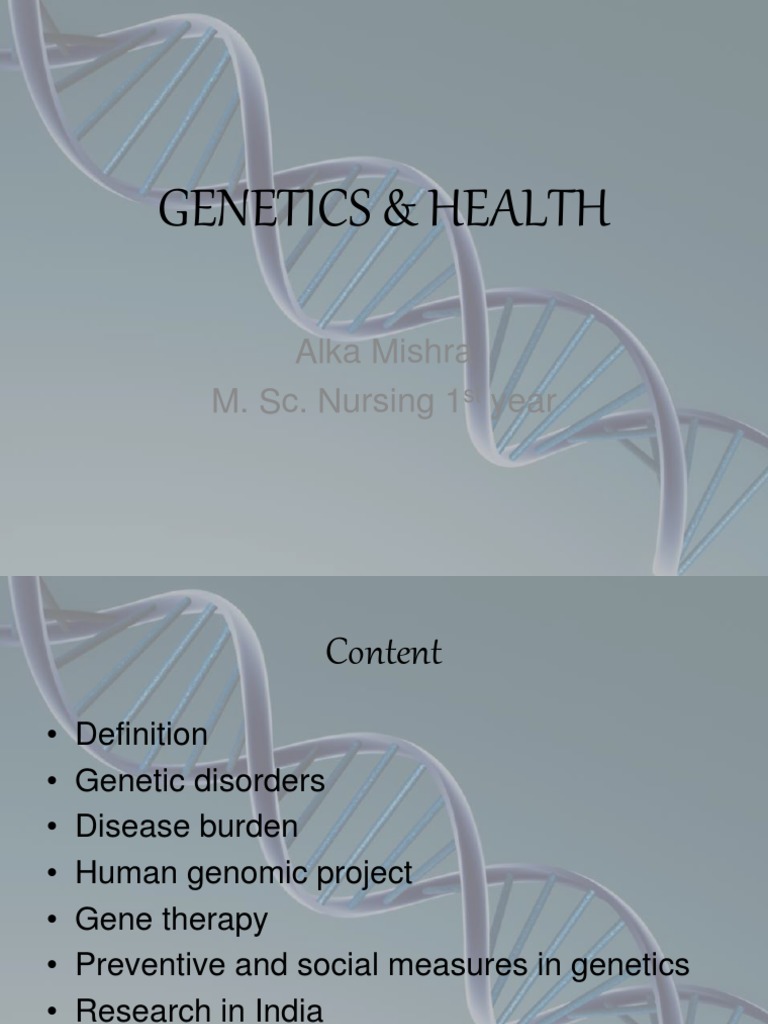 Genetics and Health: An Overview of Key Concepts and the Burden of ...