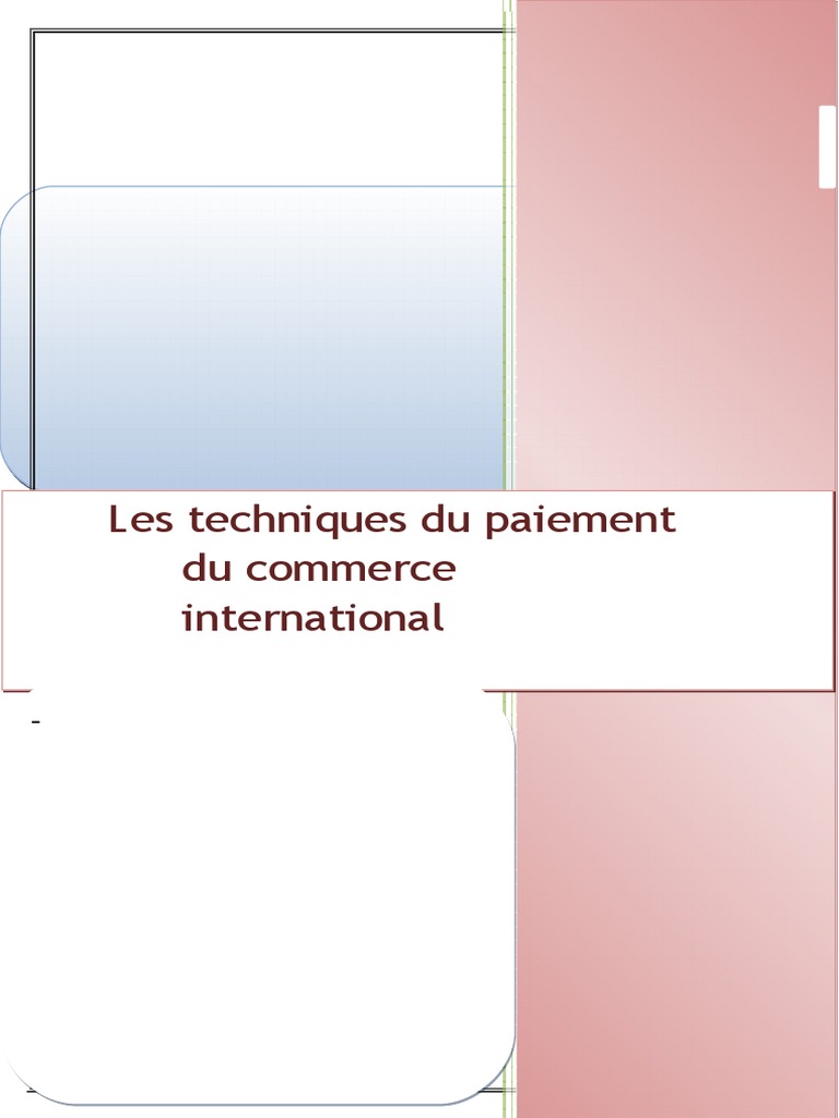 Les Techniques Du Paiement Du Commerce International | PDF | Lettre de ...