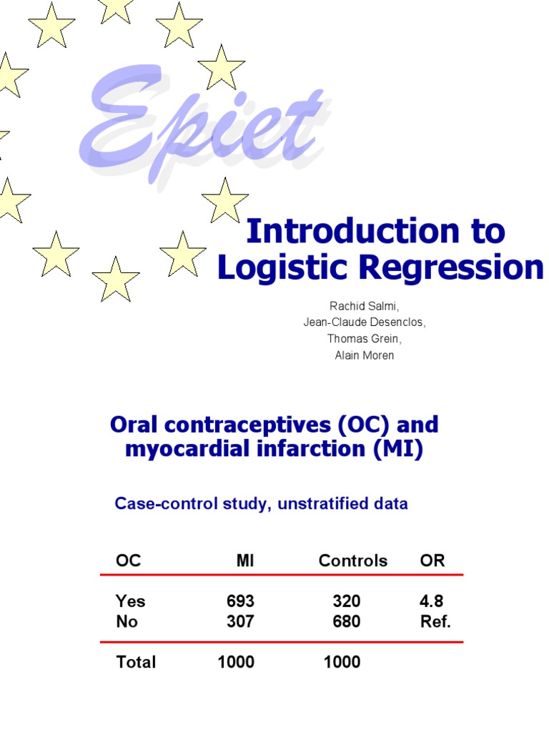 Introduction To Logistic Regression: Rachid Salmi, Jean-Claude Desenclos, Thomas Grein, Alain ...