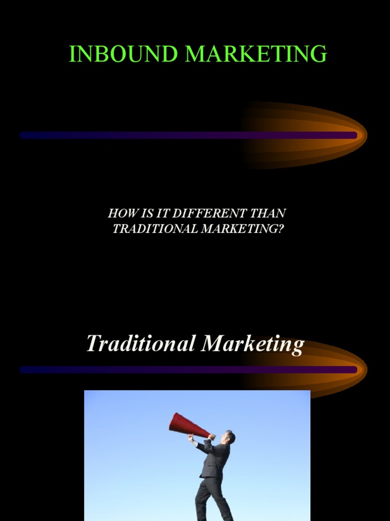 Inbound vs Traditional Marketing Explained | PDF