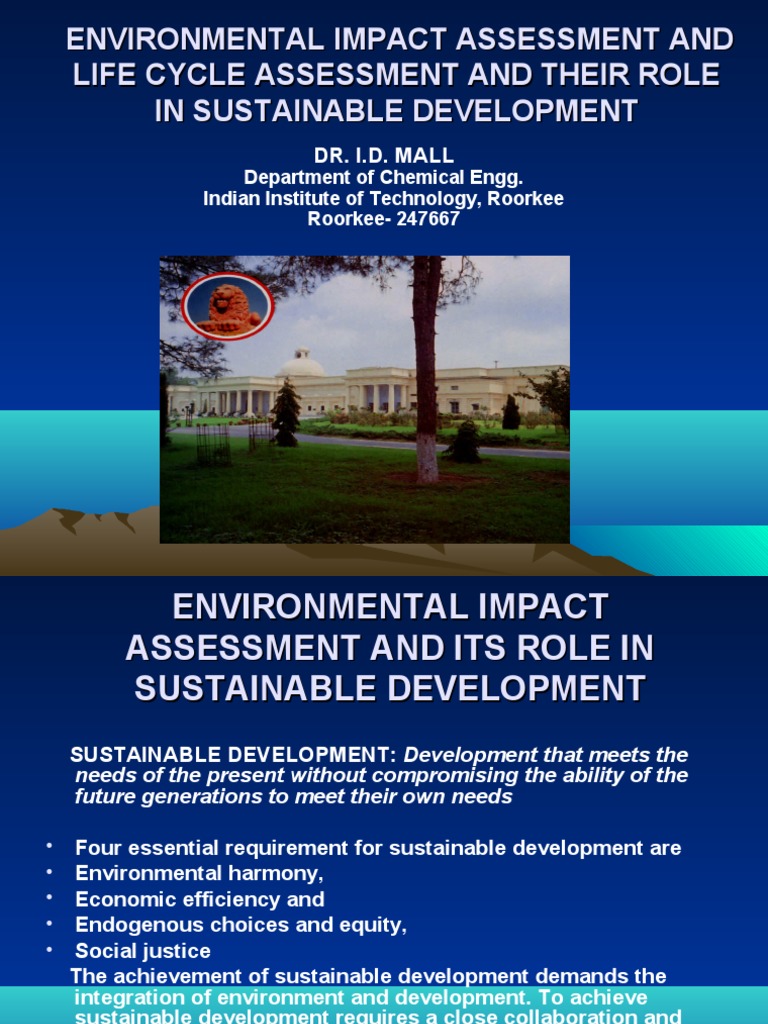 Environmental Impact Assessment and Life Cycle Assessment and Their ...
