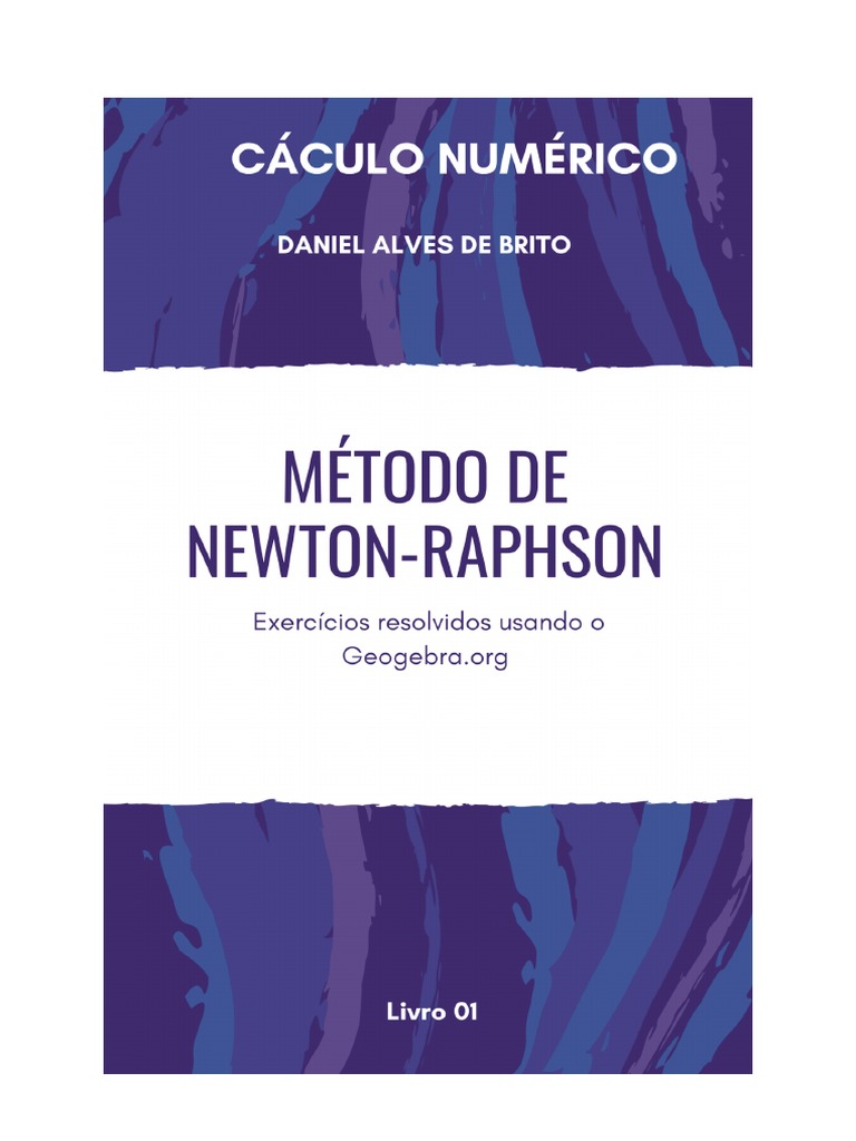 Newton-Raphson: 10 Exemplos Práticos | PDF | Equações | Objetos matemáticos
