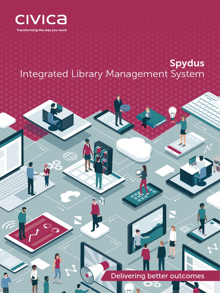 Spydus Integrated Library Management System: Delivering Better Outcomes ...