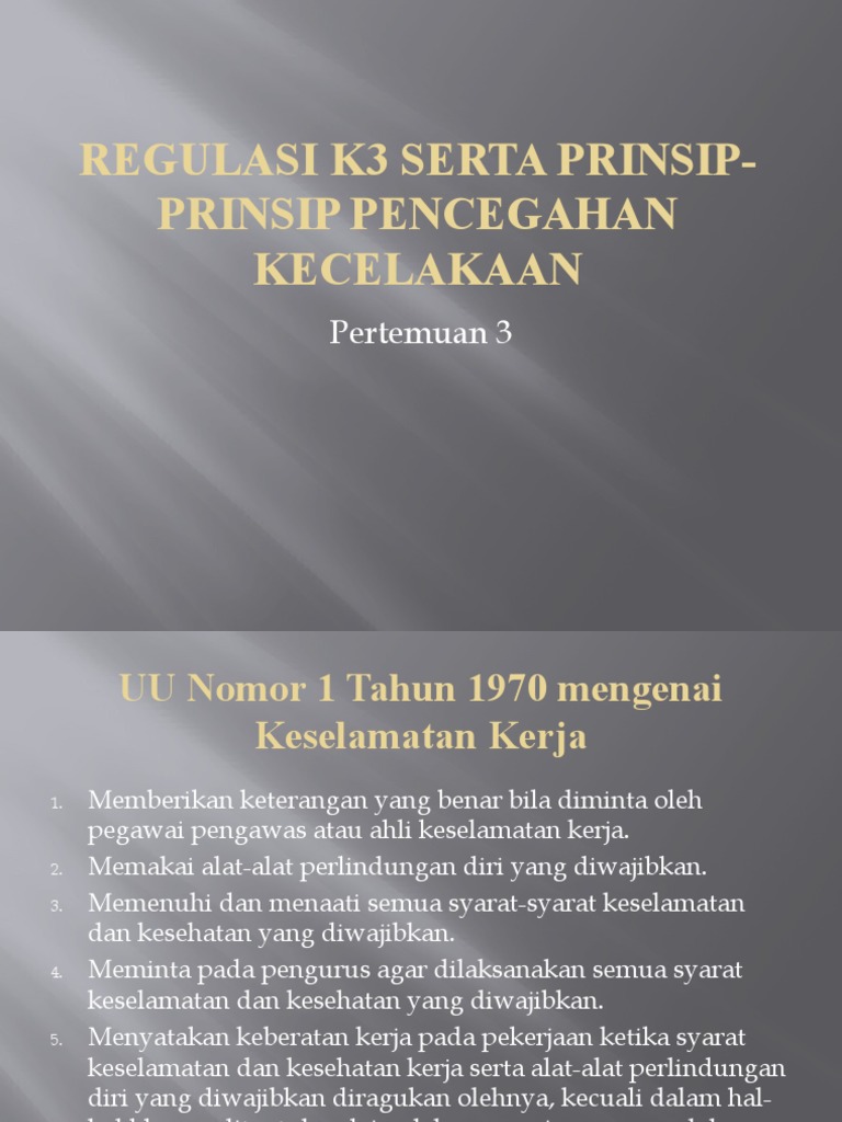 Regulasi K3 Serta Prinsip-Prinsip Pencegahan Kecelakaan | PDF